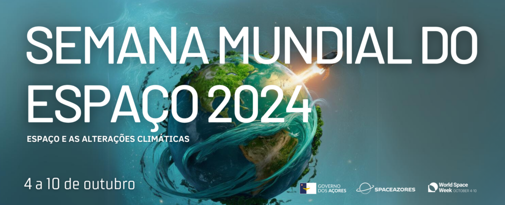 Space Azores World Space Week 2024 - Space Azores